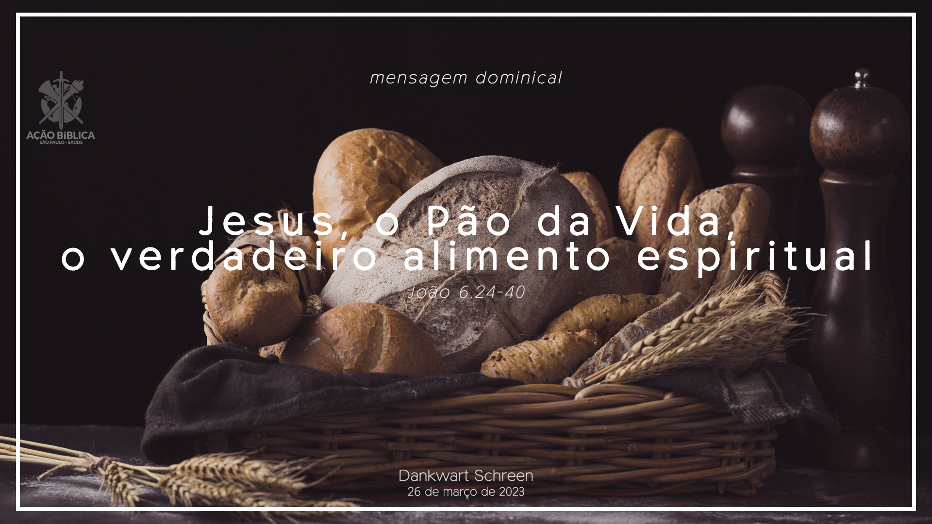 Jesus, o Pão da Vida, o verdadeiro alimento espiritual - Dankwart ...